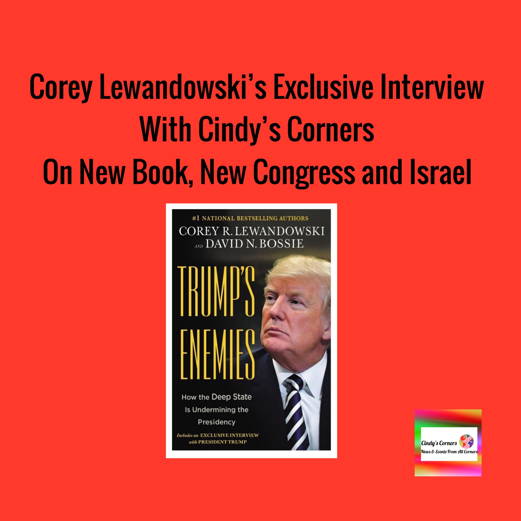 The Blogs: Corey Lewandowski Talks New Book, Trump & Israel with Cindy ...
