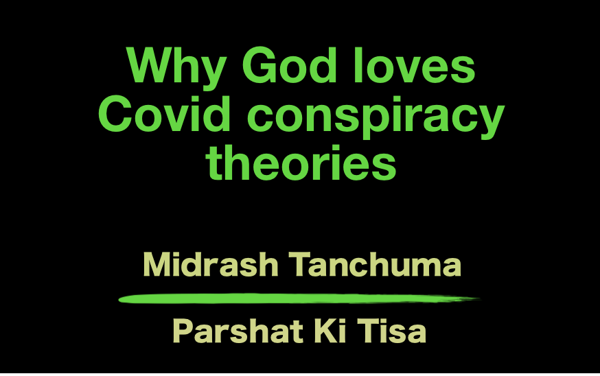 The Blogs: Why God loves Covid conspiracy theories - Midrash Tanchuma ...