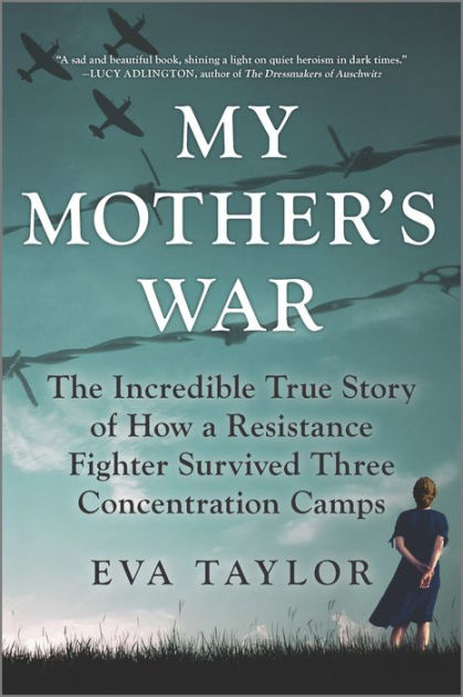 The Blogs: My Mother's War (Review) | Steve Wenick | The Times of Israel