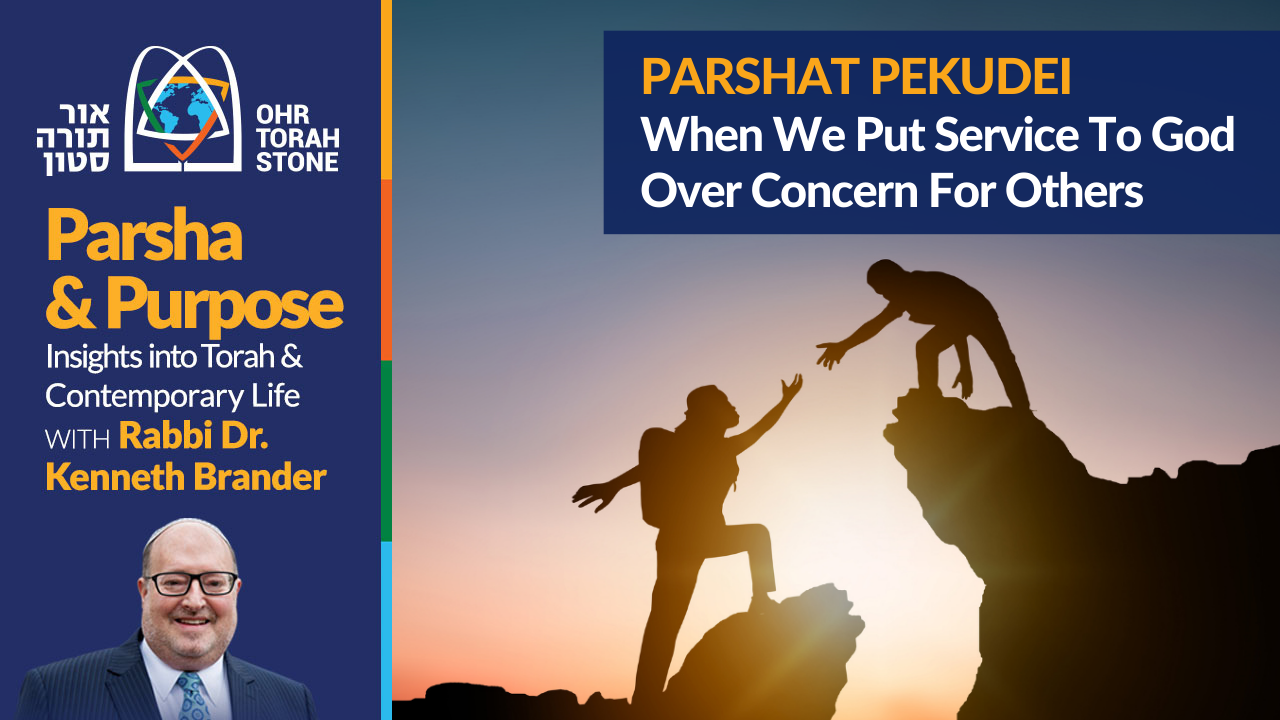 The Blogs: When We Put Service To God Over Concern For Others (Parshat ...
