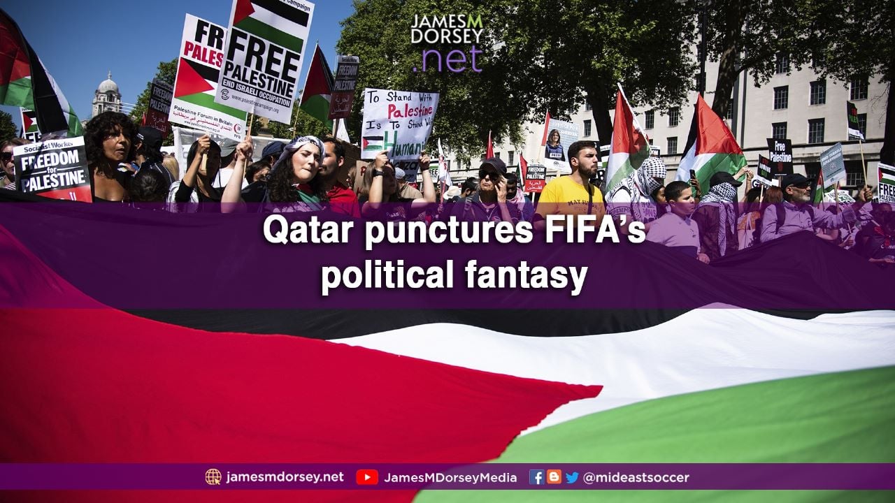 The Blogs: Qatar punctures FIFA’s political fantasy | James M. Dorsey ...