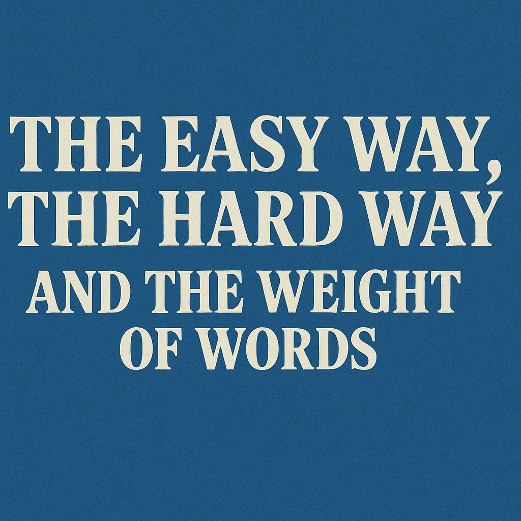 The Blogs: The Easy Way, the Hard Way, and the Weight of Words | Seth ...