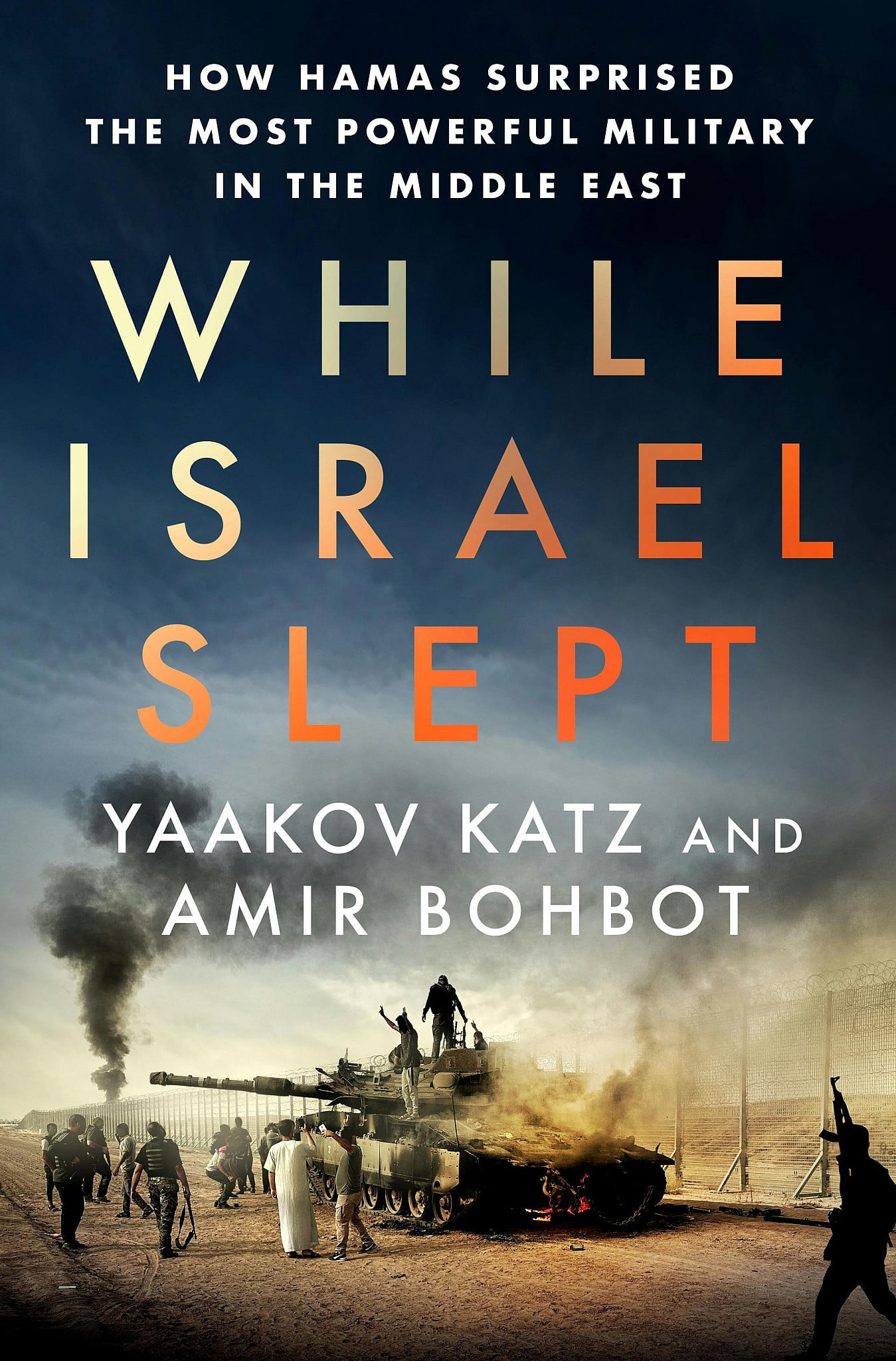 The Blogs: Book review - While Israel Slept: How Hamas Surprised the ...