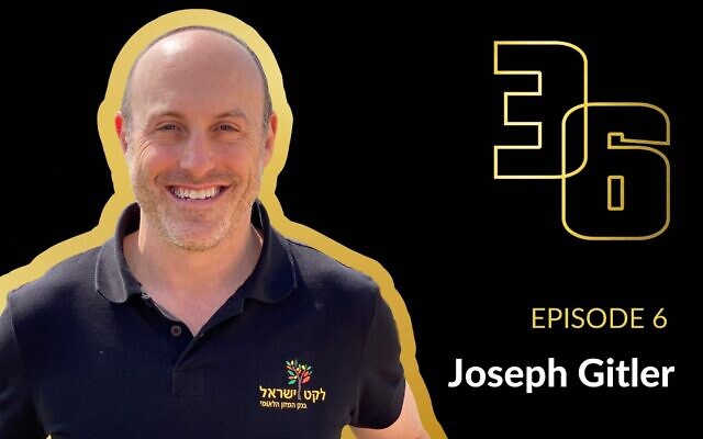 Leket’s Joseph Gitler | The Times of Israel