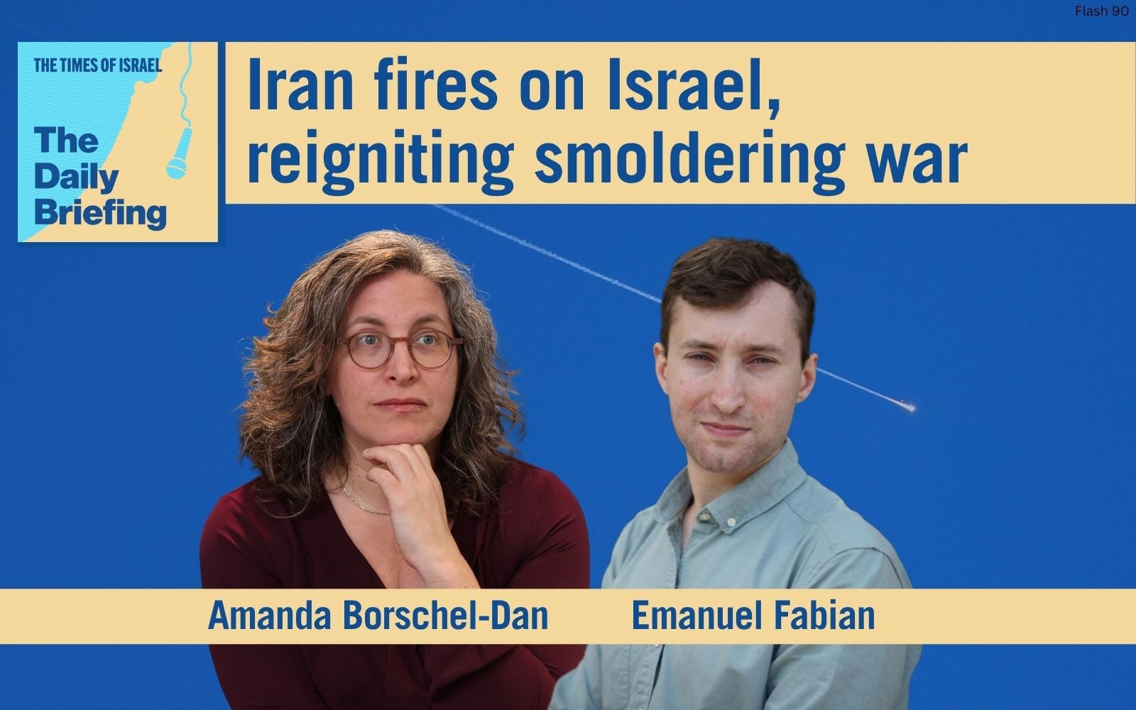 Daily Briefing June 8 - Iran fires on Israel, reigniting smoldering war ...